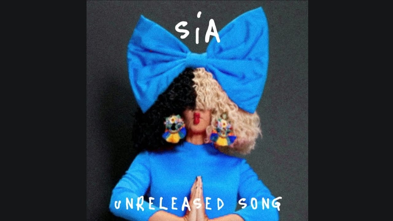 Sia - Beautiful People Say (Unreleased Song) - YouTube