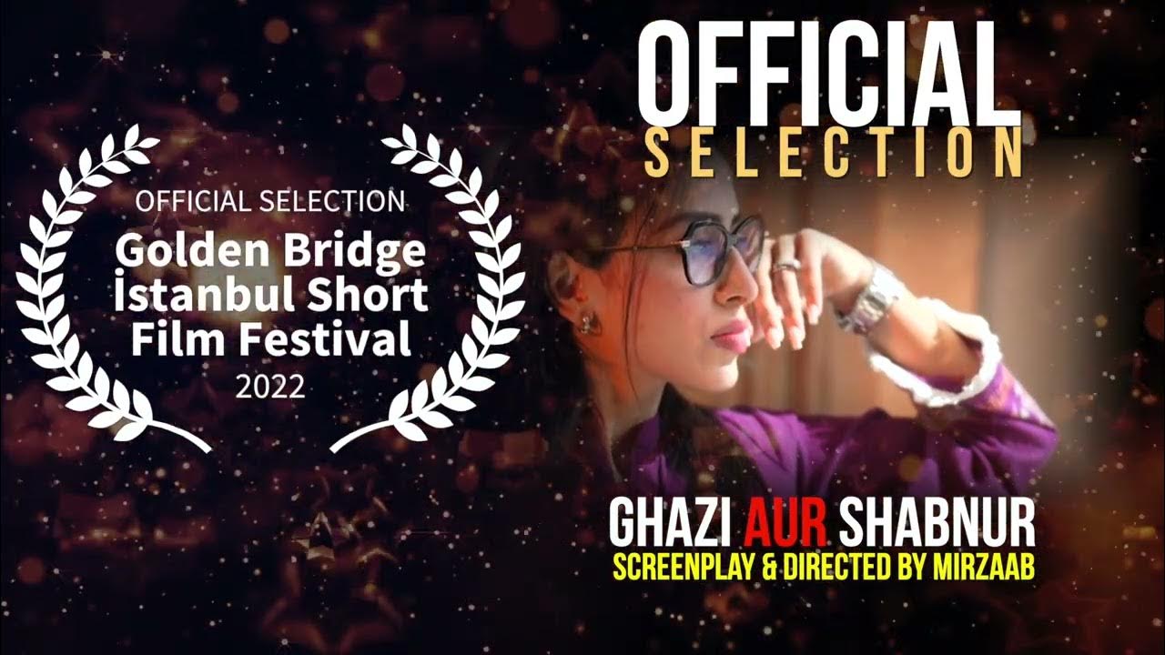 Ghazi aur Shabnur - Announcement # 7 - Short Film by Mirzaab (Official Selection) - YouTube