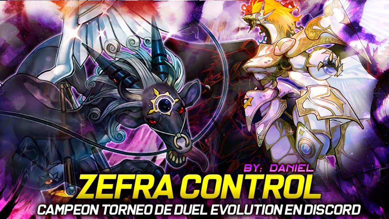 Deck Zefra Control By Daniel (Campeón Torneo de Duel Evolution en ...