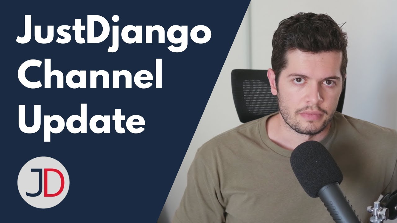 JustDjango Channel update - YouTube