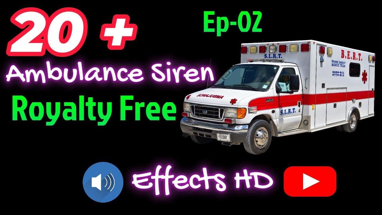 20+ Ambulance Siren - ambulance siren sound effects #ambulancesound # ...