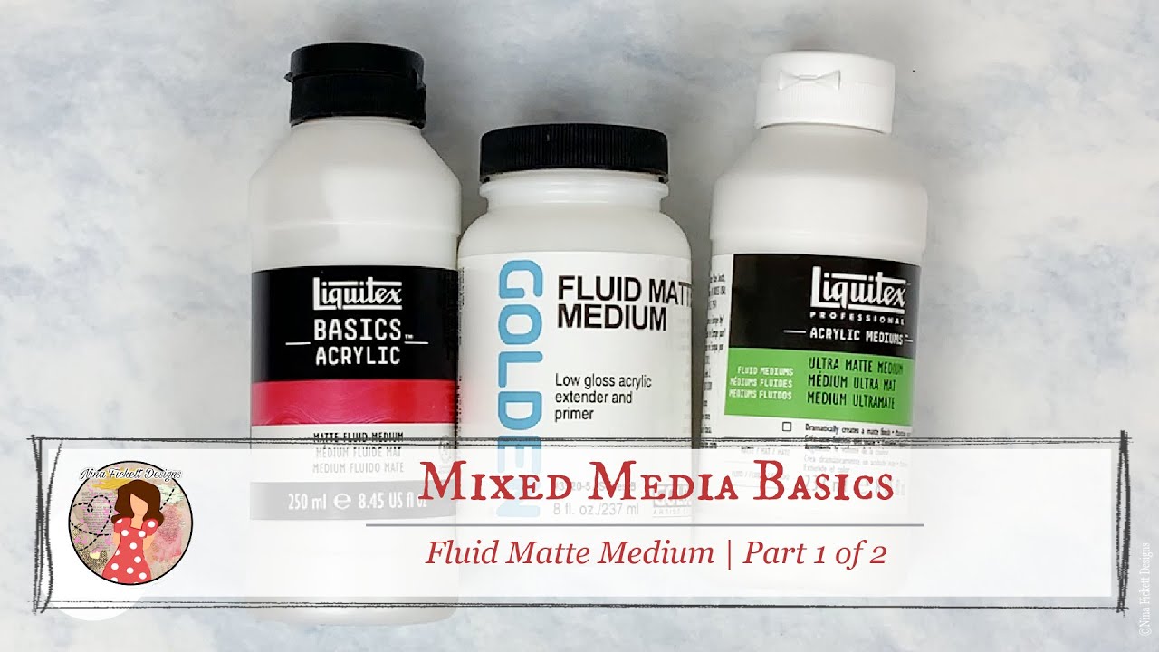 Mixed Media Basics | Fluid Matte Medium as a glue | Part 1 of 2 - YouTube