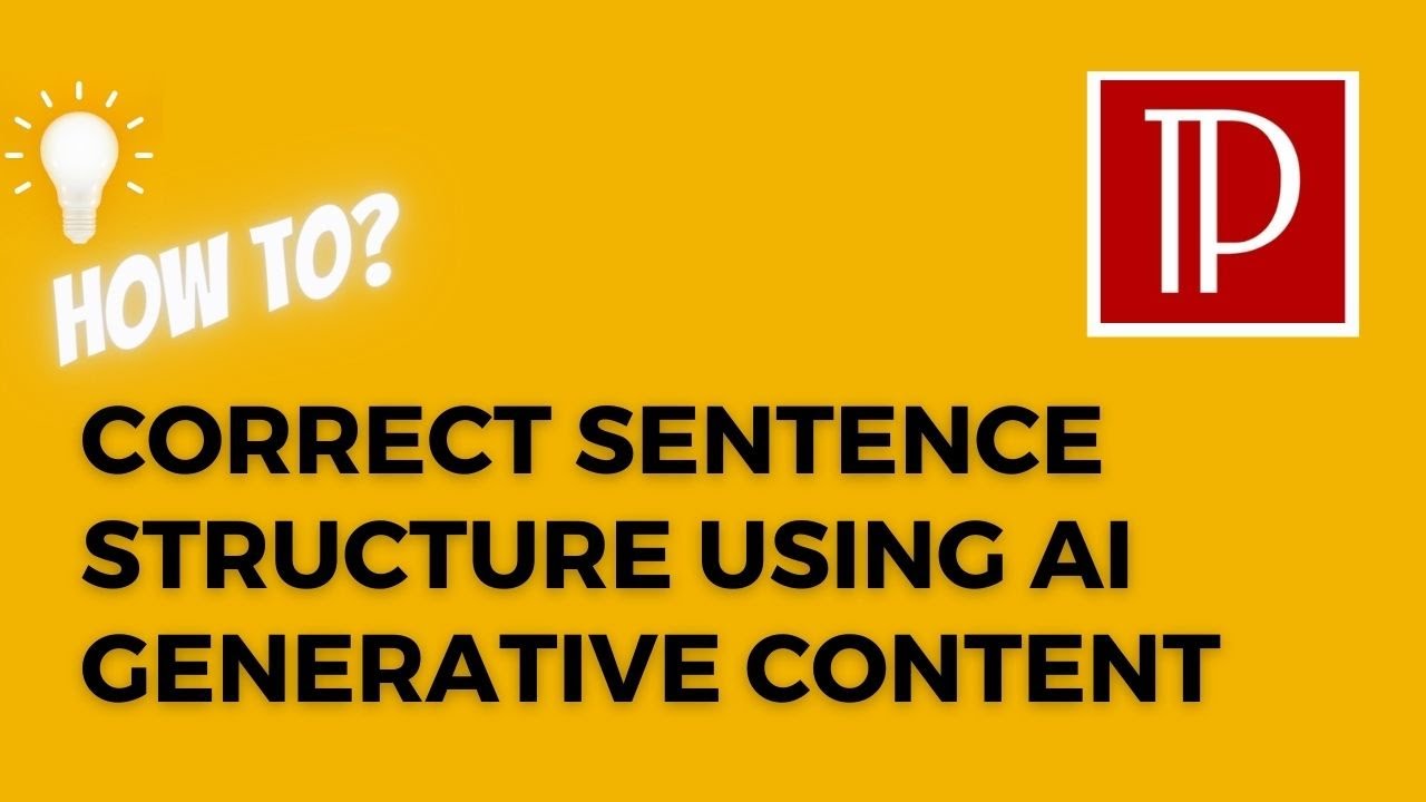 Correct sentence structure of text using AI generative content - YouTube
