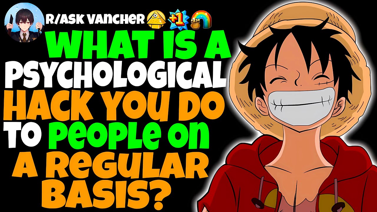 What Is A Psychological HACK You Do To People On A Regular Basis? - YouTube