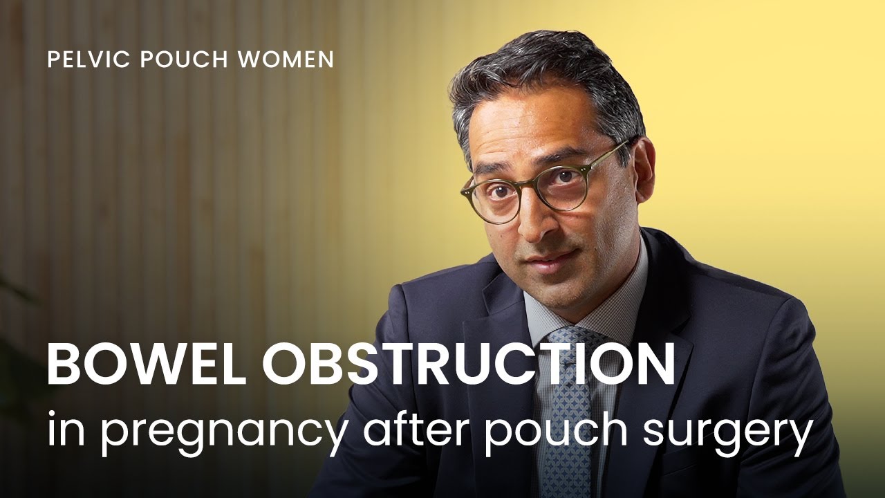 Bowel obstruction in pregnancy after pouch surgery - YouTube
