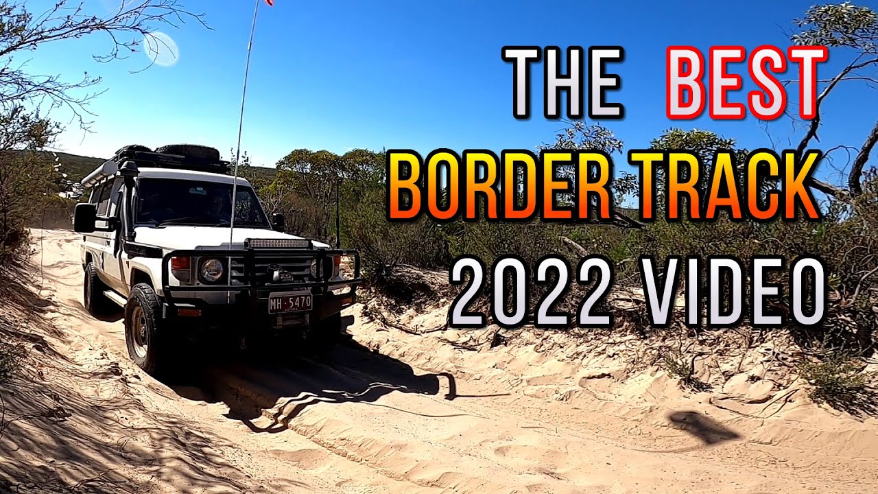 The Border Track in South Australia 2022 - YouTube