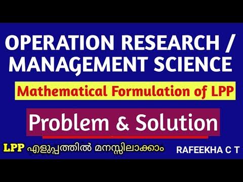 OPERATIONS RESEARCH/ MANAGEMENT SCIENCE| Mathematical Formulation of LPP| PROBLEM & SOLUTION ...