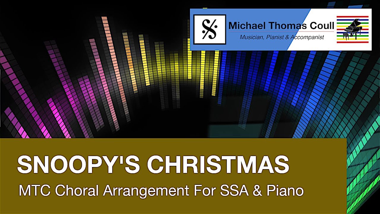 Snoopy's Christmas - Choral Arrangement for SSA and Piano - Arranged by ...