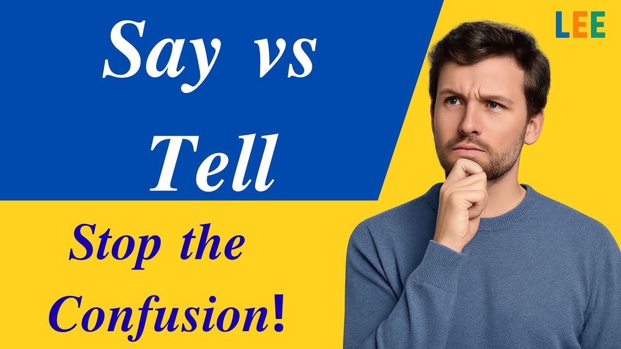 SAY vs TELL - SAID vs TOLD - What is the difference? English lesson ...