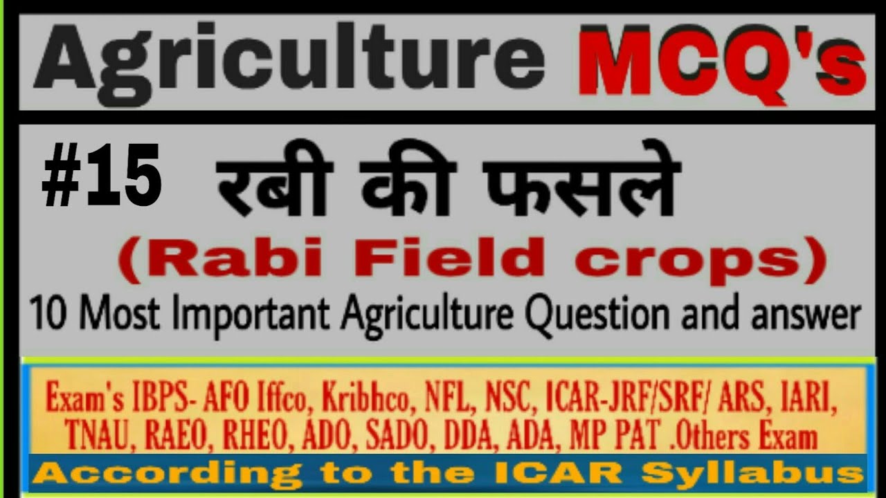 #15 Rabi Field Crops , 10 Most important Ag MCQ Exam. MP PAT. CGPAT ...