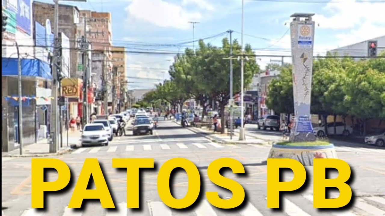 PATOS PARAIBA A TERCEIRA CIDADE MAIS IMPORTANTE DO ESTADO - YouTube
