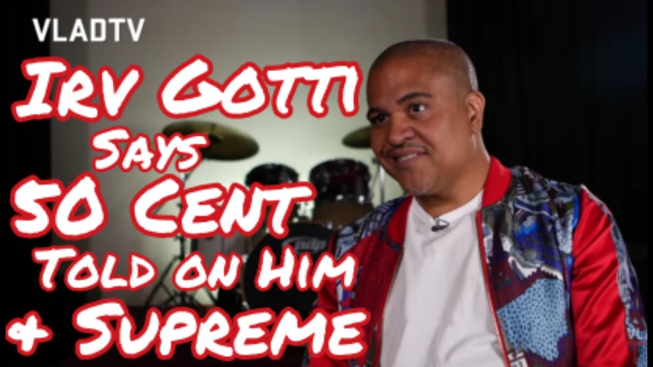 Irv Gotti Said 50 Cent Snitched On Him & Kenneth "Supreme" McGriff ...