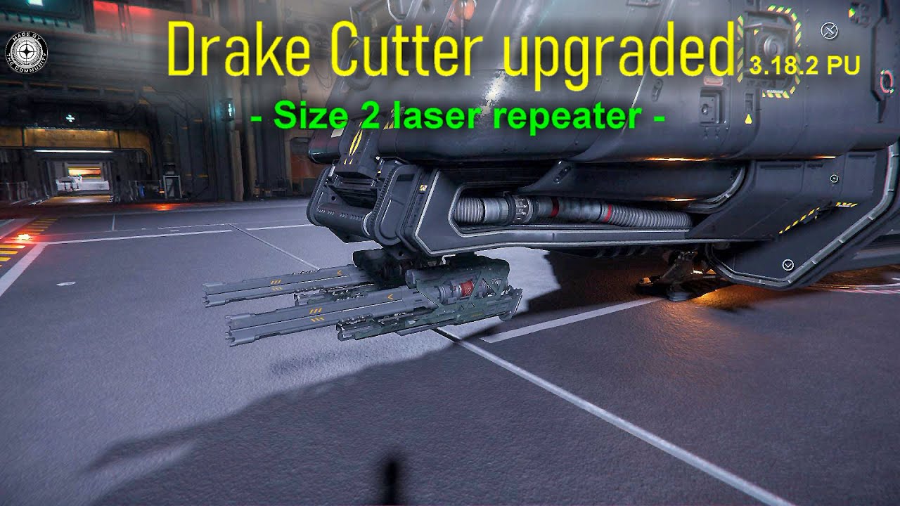 Star Citizen - Upgraded Drake Cutter - Size 2 laser repeater ( 3.18.2 ...