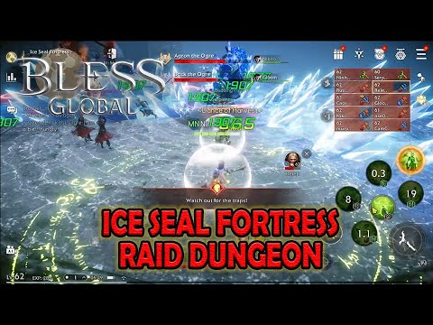 [BLESS GLOBAL] ICE SEAL FORTRESS AWAKENED- RAID DUNGEON LV. 58 ...