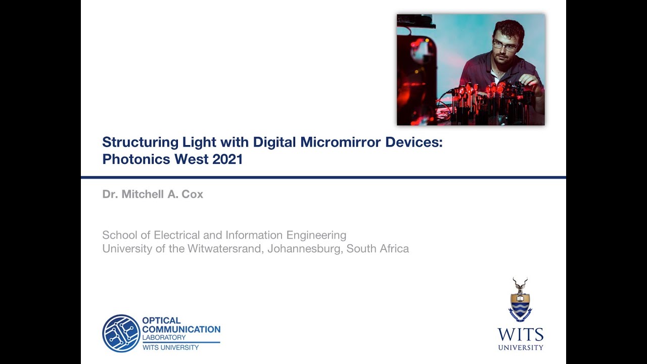 Structuring Light with Digital Micromirror Devices (Photonics West 2021 ...