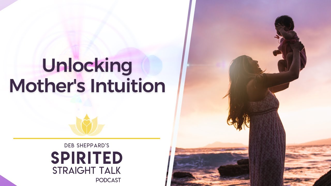 Unlocking Mother's Intuition - YouTube