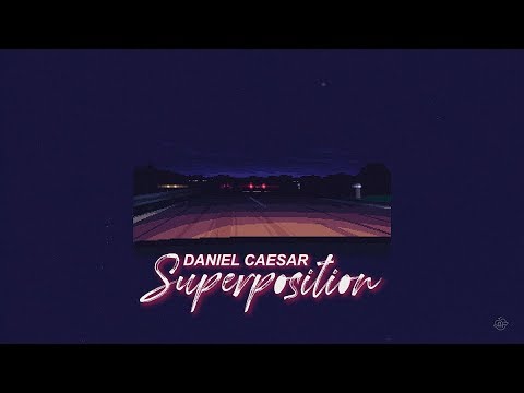 daniel caesar - superposition ft. john mayer [lyrics] - YouTube