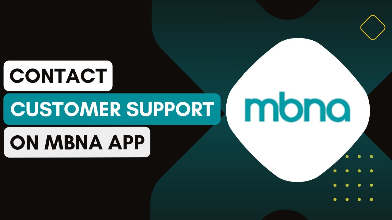How Do I Contact Customer Support Through The MBNA App ! - YouTube