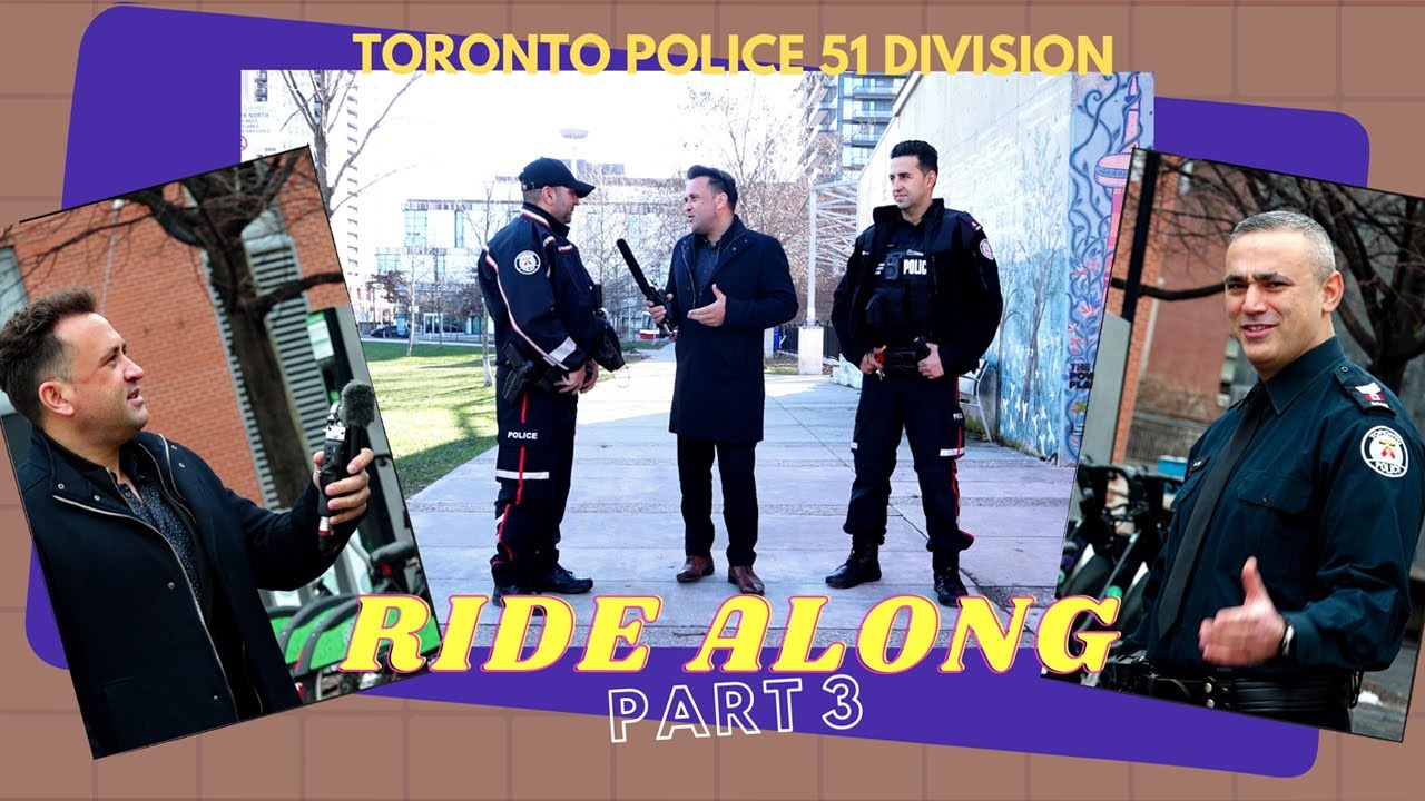 RIDE ALONG WITH TORONTO POLICE 51 DIVISION - PART 3 - YouTube