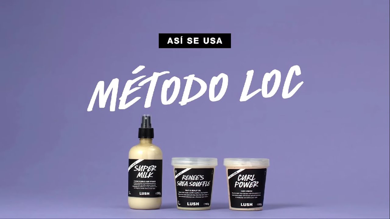 Así se usa Lush | Método LOC - YouTube