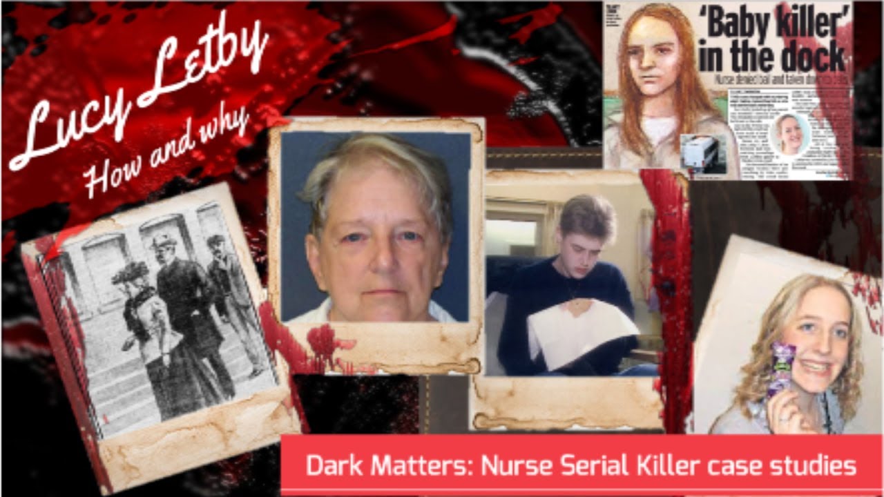 Lucy Letby How and why she killed video and odd behavior documentation ...