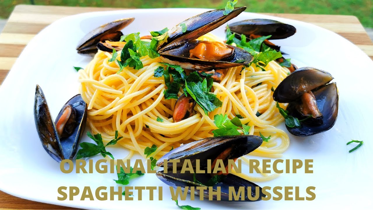 SPAGHETTI WITH MUSSELS│ORIGINAL ITALIAN RECIPE│AUTHENTIC ITALIAN FOOD ...