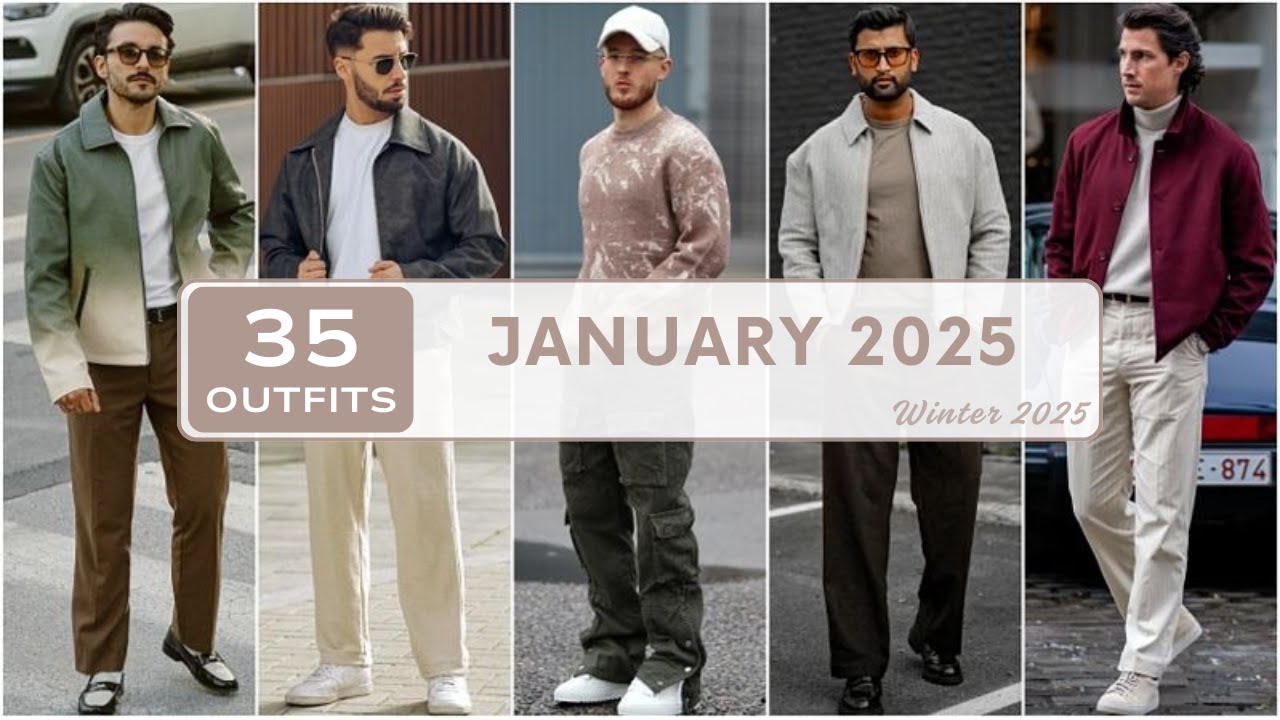 Top 35 Outfits of January 2025 for Men | Winter Fashion - YouTube