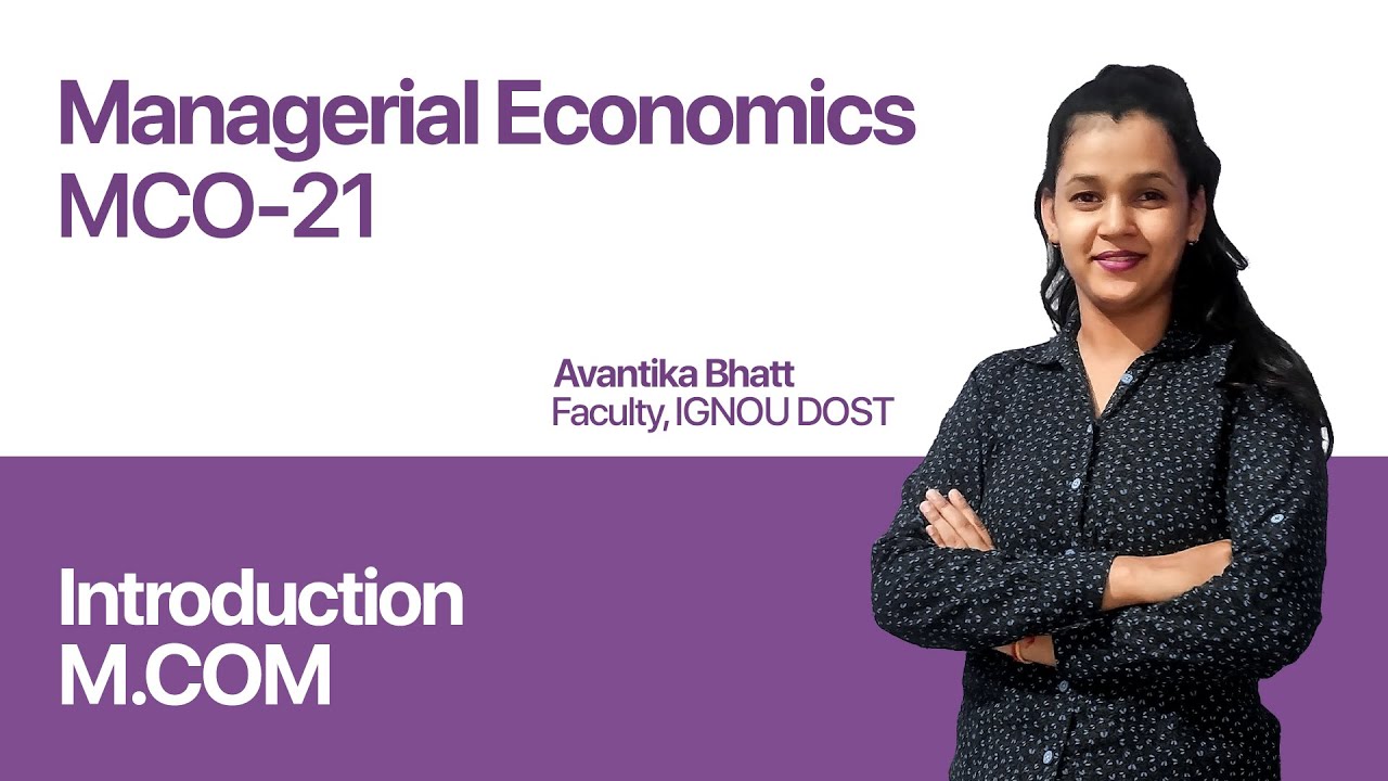 Introduction | Managerial Economics | MCO 21 | MCOM | India's no.1 IGNOU Coaching App | IGNOU ...