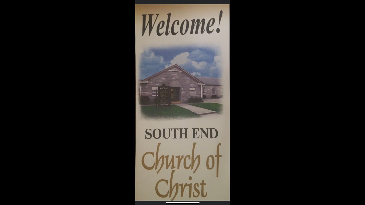 South End Church of Christ January 22, 2023 with Kyle Lankford - YouTube