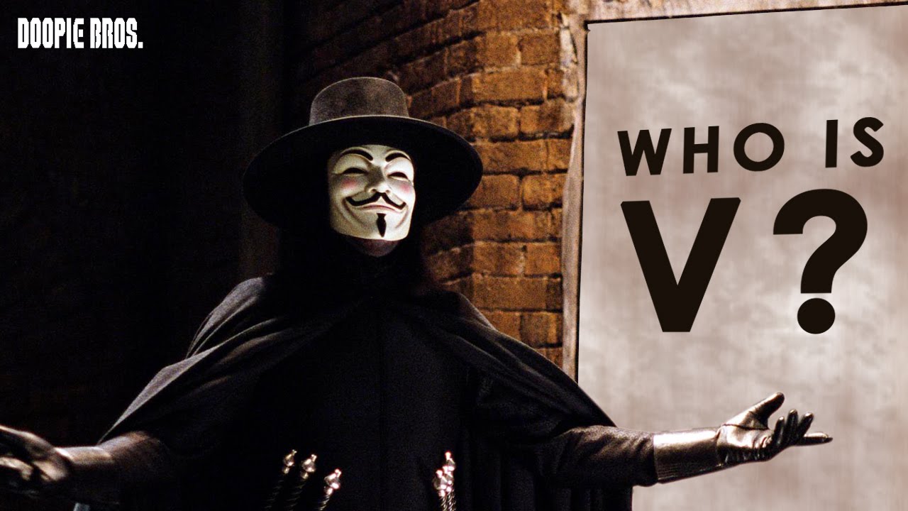 Who is V? (V for Vendetta) - YouTube