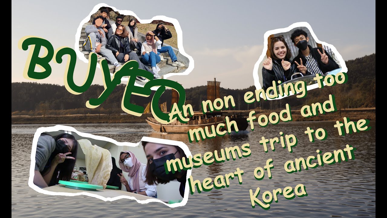 A trip to Buyeo, an historical city in the middle of Korea l Buyeo Trip ...