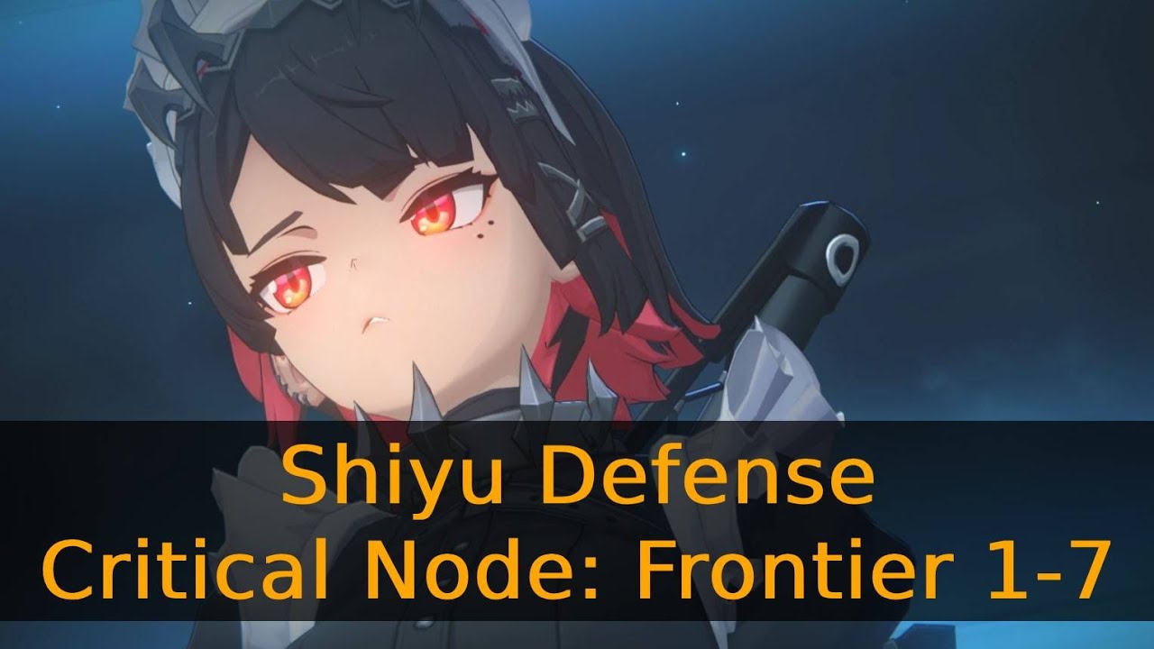Shiyu Defense - Critical Frontier 1-7 (Shiyu 11-17) | Zenless Zone Zero ...