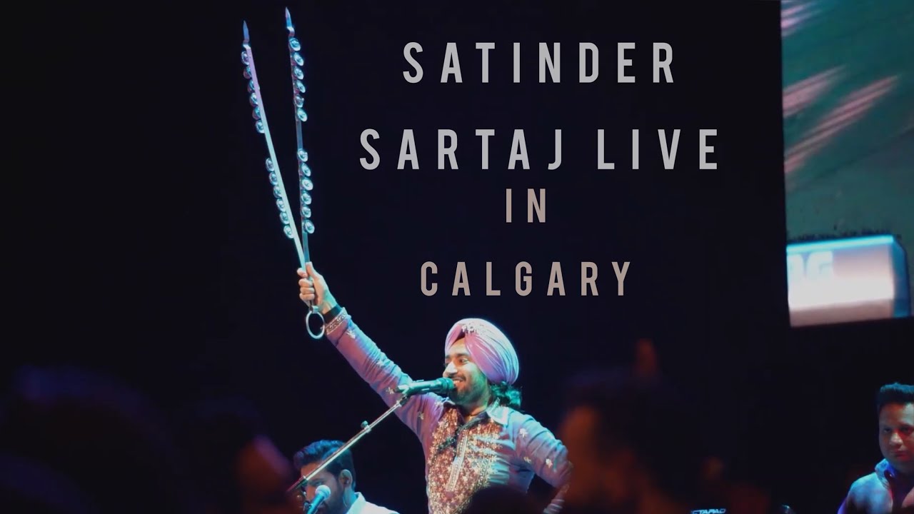 Satinder Sartaj live in Calgary (Canada Tour 2023) - YouTube