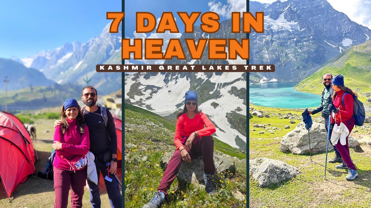 Kashmir Great Lakes Trek: Heaven Unfolded | Full Epic Journey In The ...