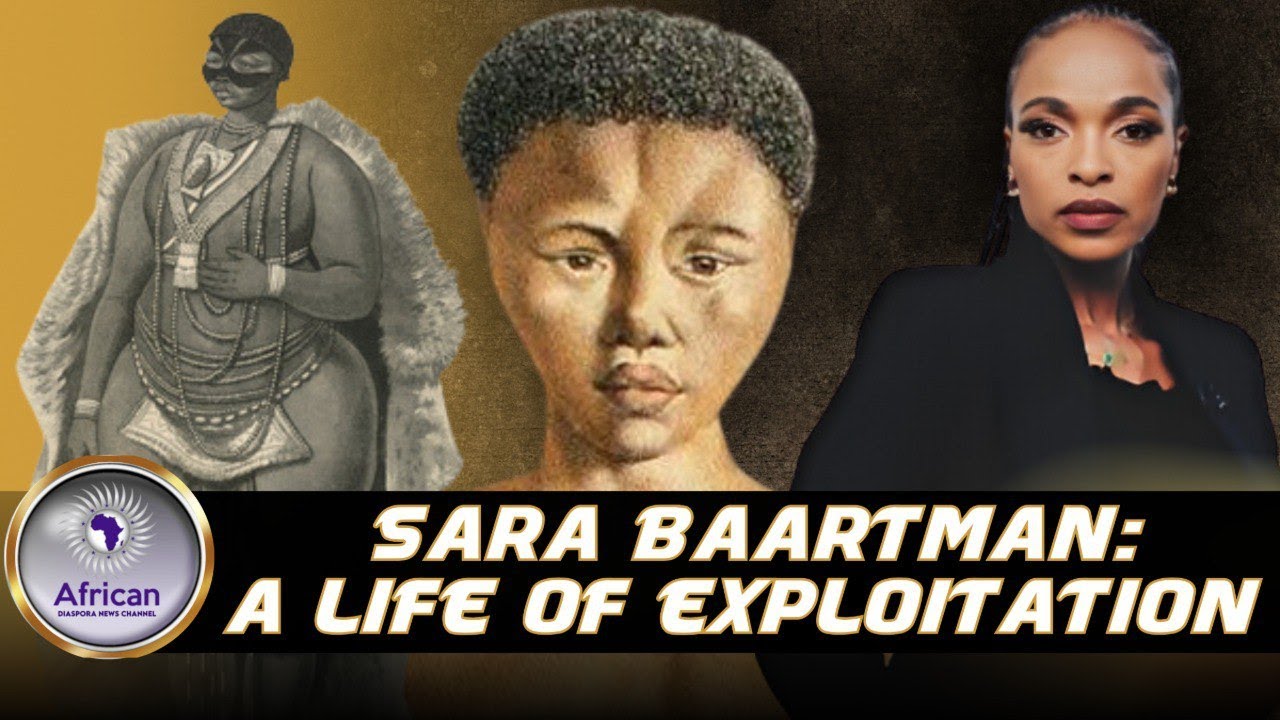 Sara Baartman, A Life of Exploitation and Injustice - YouTube