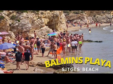 BALMINS PLAYA NUDISTA SITGES BARCELONA, SPAIN || SUMMER 2022 - YouTube