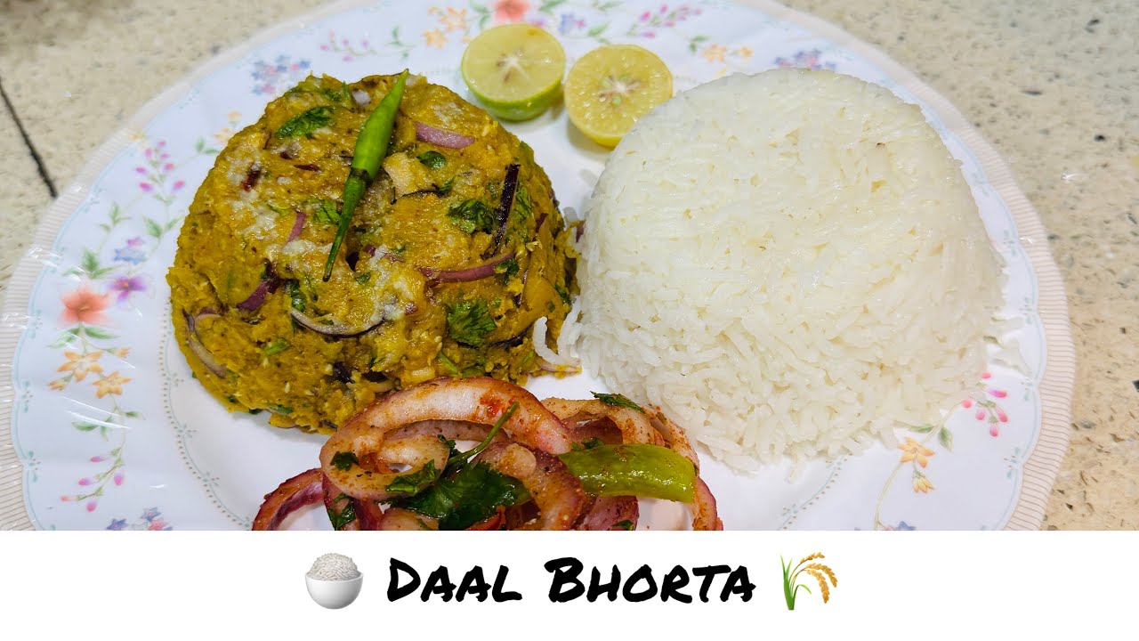 Authentic Daal Bhorta Recipe : Simple, Spicy & Flavourful !! #daal # ...