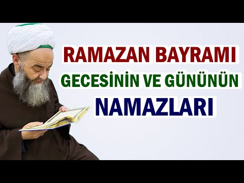 RAMAZAN BAYRAMI GECESİNİN VE GÜNÜNÜN NAMAZLARI