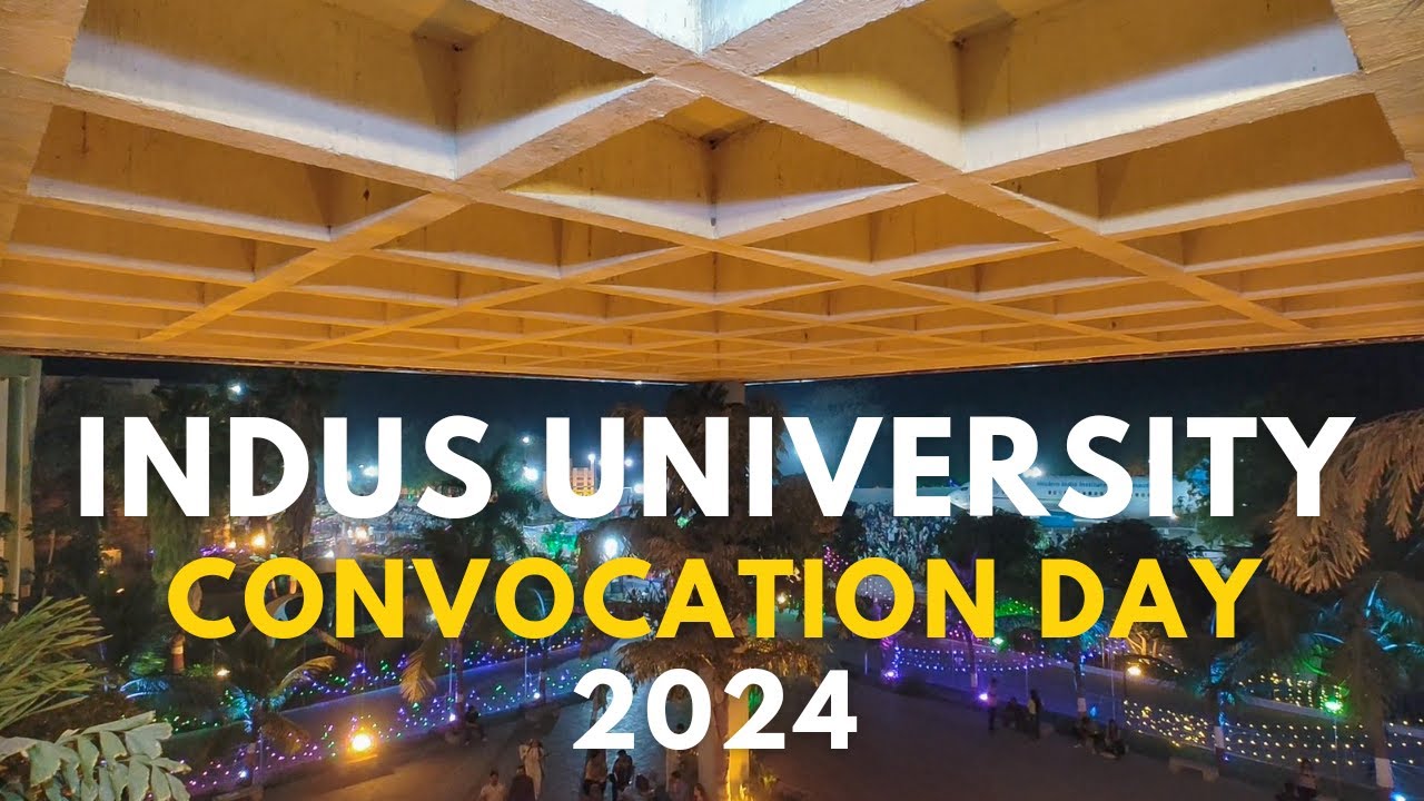 8th CONVOCATION DAY🎓 | INDUS UNIVERSITY | RAW VLOG | 29 FEBRUARY 2024 - YouTube