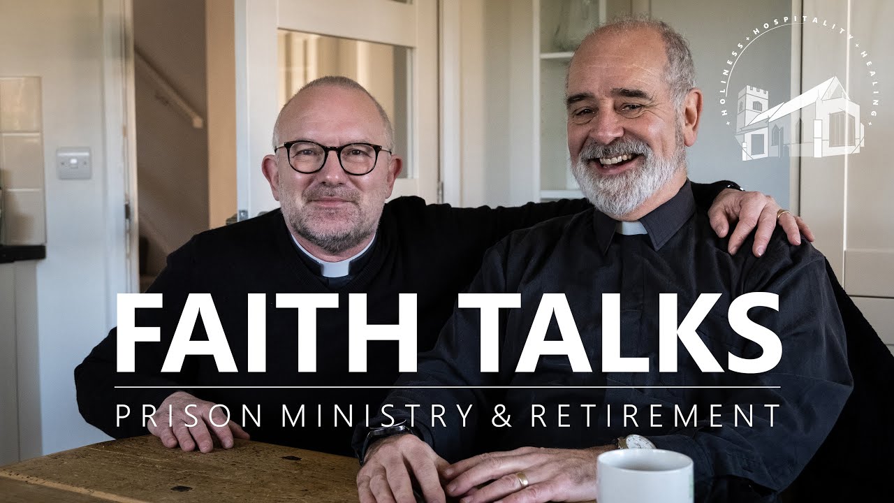 Prison chaplaincy & ministry in retirement | Faith Talks - YouTube