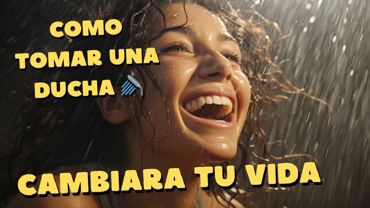 SECRETO Revelado: COMO TOMAR UNA DUCHA CAMBIARA TU VIDA 🚿 - YouTube