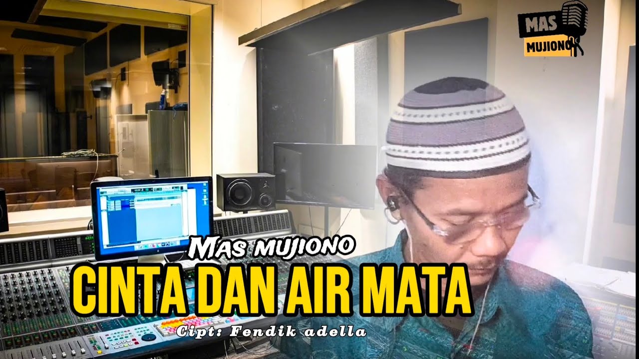 CINTA DAN AIR MATA, cover fendik adella, by: Mas mujiono - YouTube