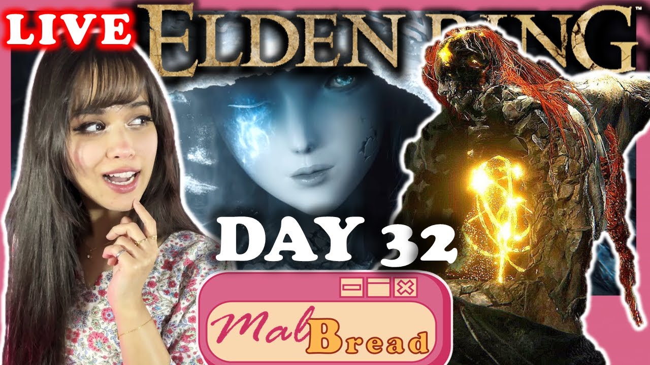 THE FINAL BOSS OF THE GAME?! - ELDEN RING DAY 32 🍞 MalBread VOD # ...