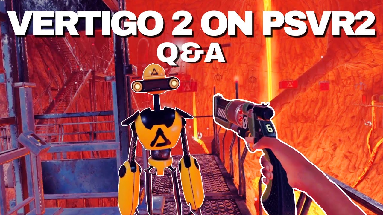 Vertigo 2 on PSVR2 - YOUR questions ANSWERED! - YouTube