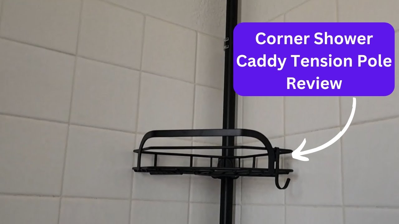 Space-Saving Solution: Corner Shower Caddy Tension Pole Review - YouTube