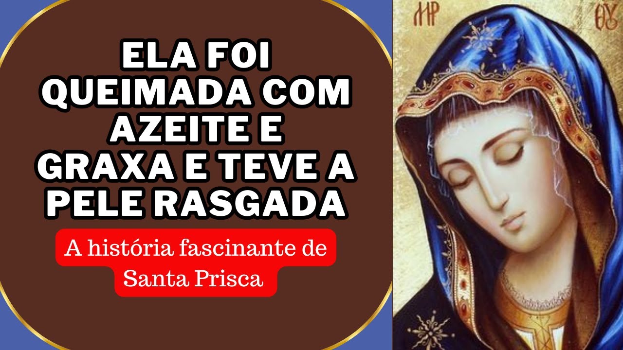 🛑A história fascinante de Santa Prisca🙏🙏 - YouTube