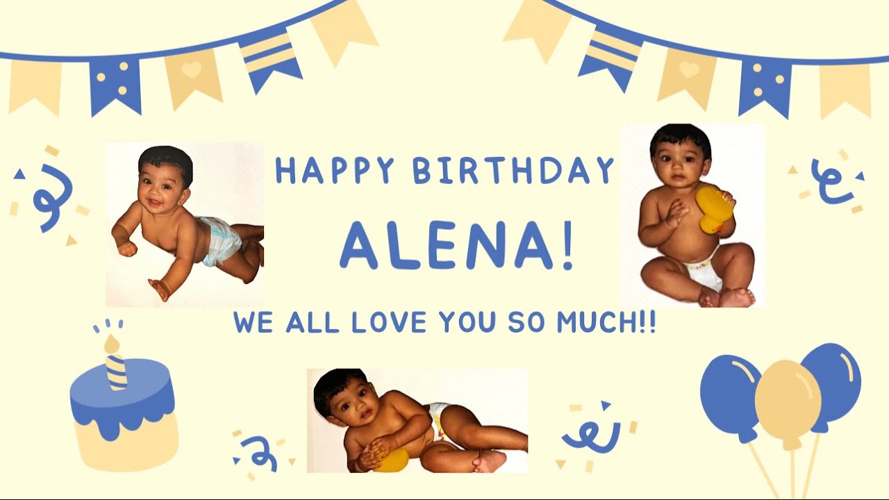 Happy Birthday Alena! - YouTube