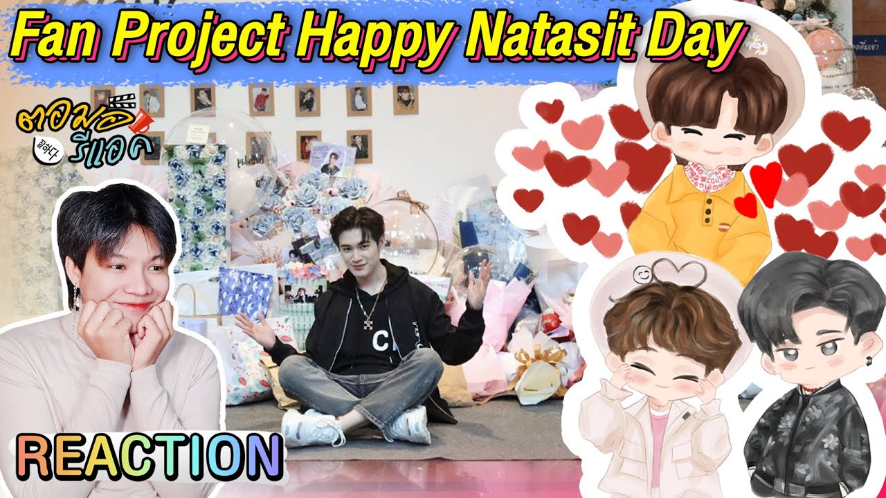 ตอมอรีแอค | HBD Project TheGentleNatasitDay สุดซึ้งงงง | reaction - YouTube
