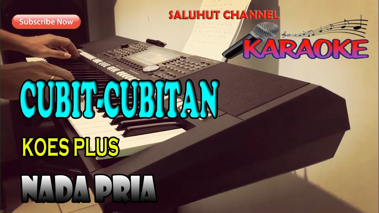 CUBIT CUBITAN [KOES PLUS] KARAOKE II LIRIK II HD - YouTube