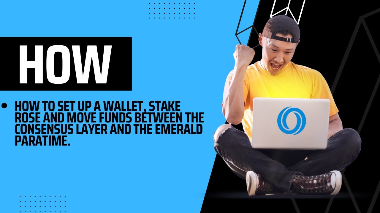 How set up a wallet, stake ROSE and move funds between the consensus ...
